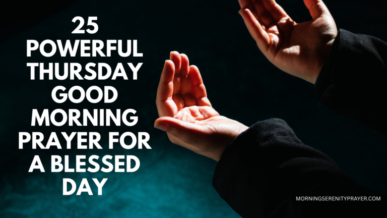 25 Powerful Thursday Good Morning Prayer for a Blessed Day